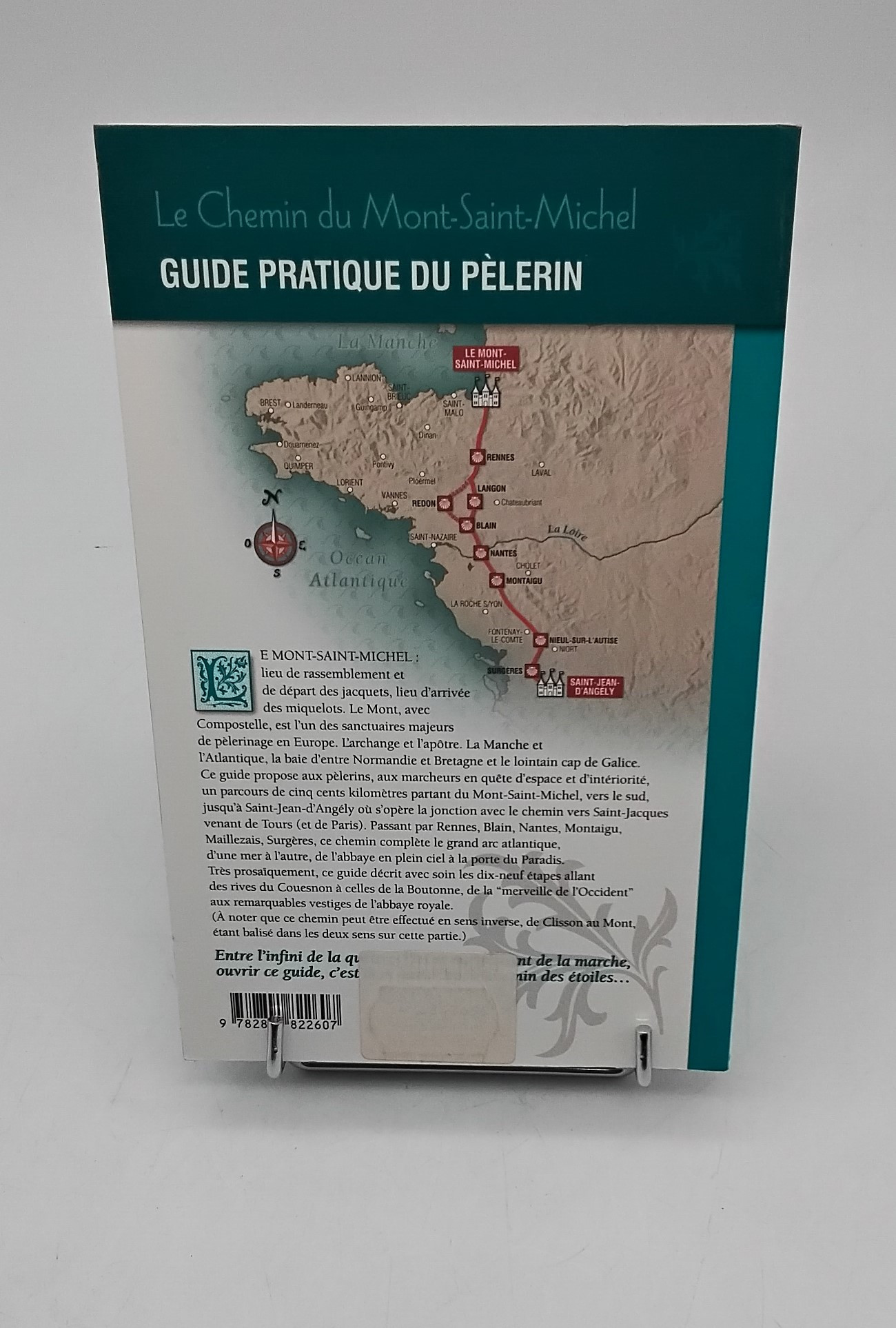 Le Chemin du Mont-Saint-Michel - Vers Saint-Jacques-de-Compostelle